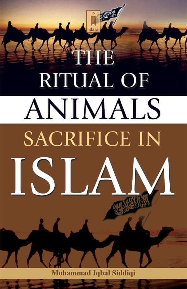 The Ritual of Animals Sacrifice in Islam - SOLTLANE